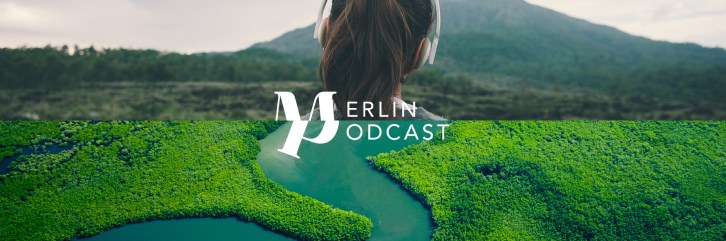 MERLIN Podcast EP.9 – Why community matters to freshwater restoration ...